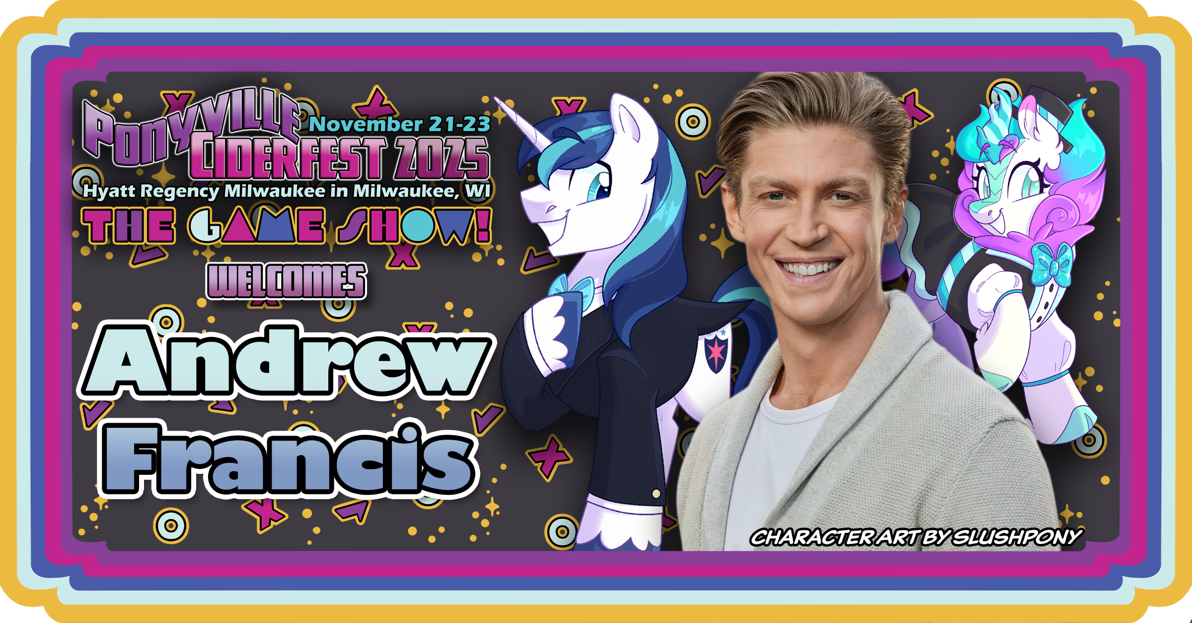 Andrew Francis Returns to Ponyville Ciderfest! - Ponyville Ciderfest ...